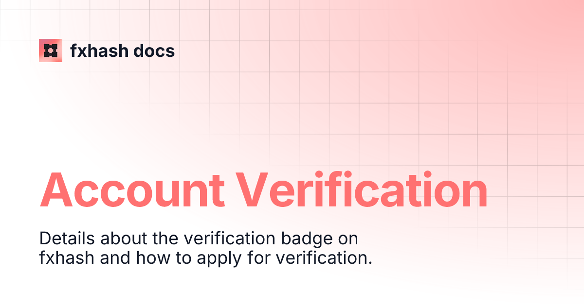 Account Verification | fxhash docs