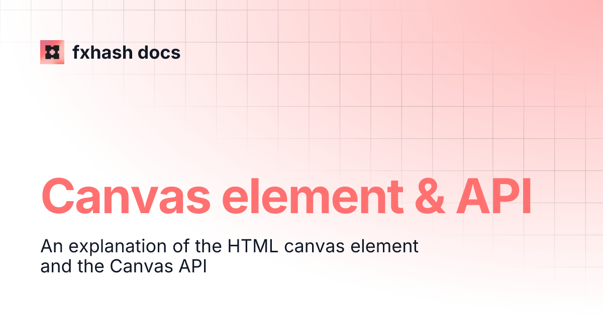 Canvas element & API | fxhash docs
