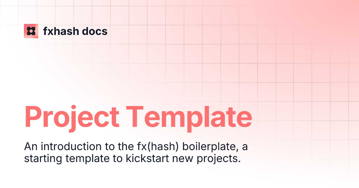 Project Template | fxhash docs