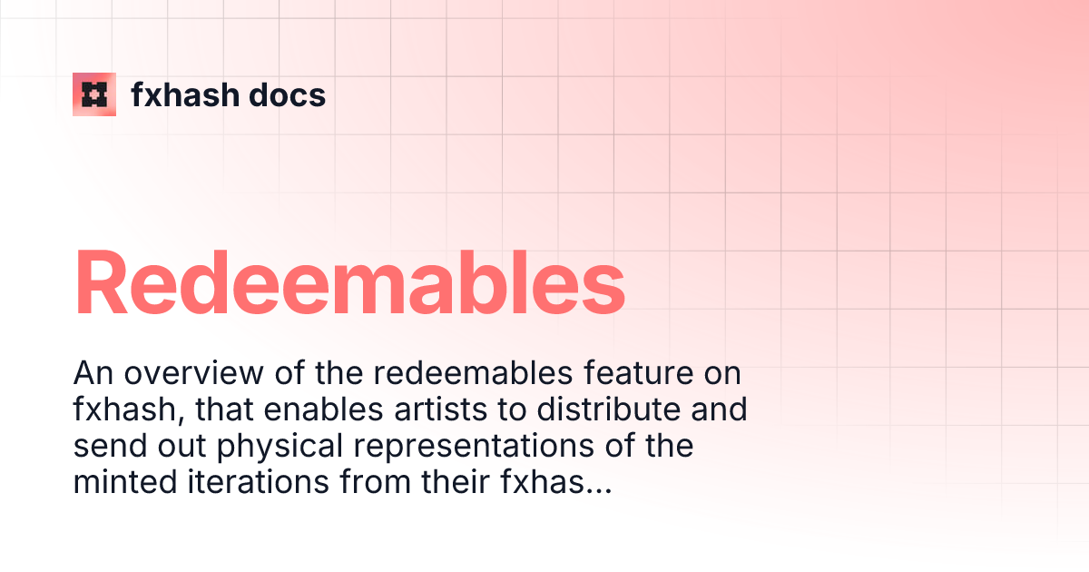 Redeemables | fxhash docs