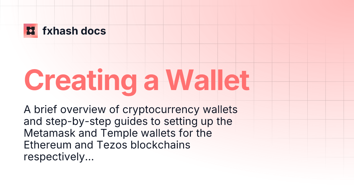 Creating a Wallet | fxhash docs
